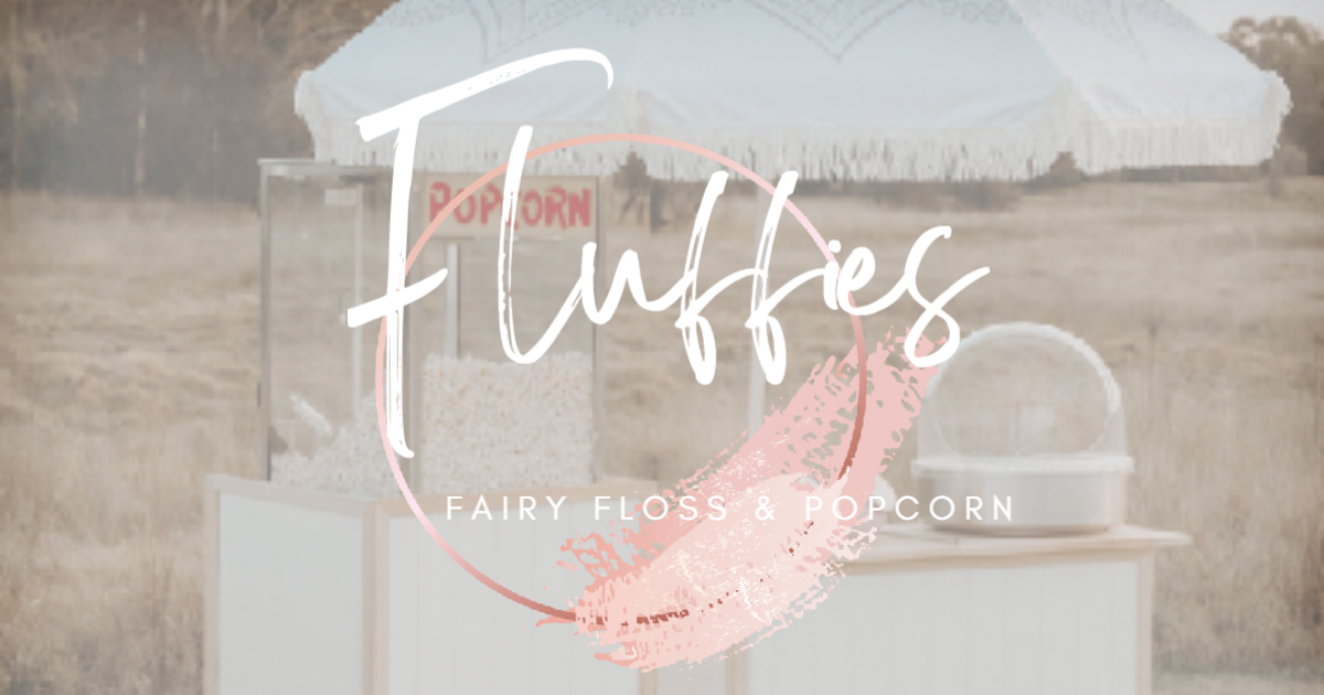 Fluffies Events - Fairy Floss & Popcorn Hire